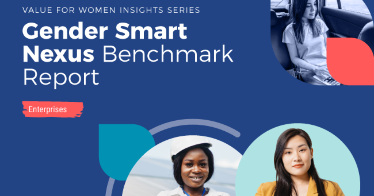 Insight Brief 6. Gender Smart Nexus Benchmark… | Value for Women